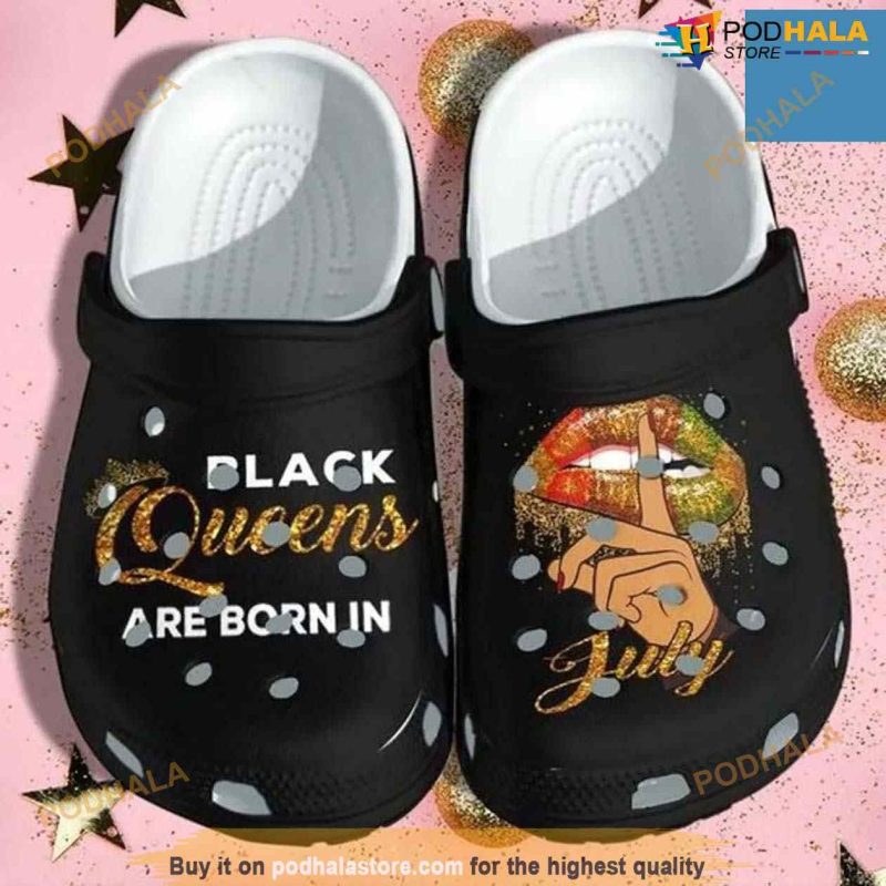 Black Queen July Birthday Shoes Croc Merch Africa Girl Lips Eye ...
